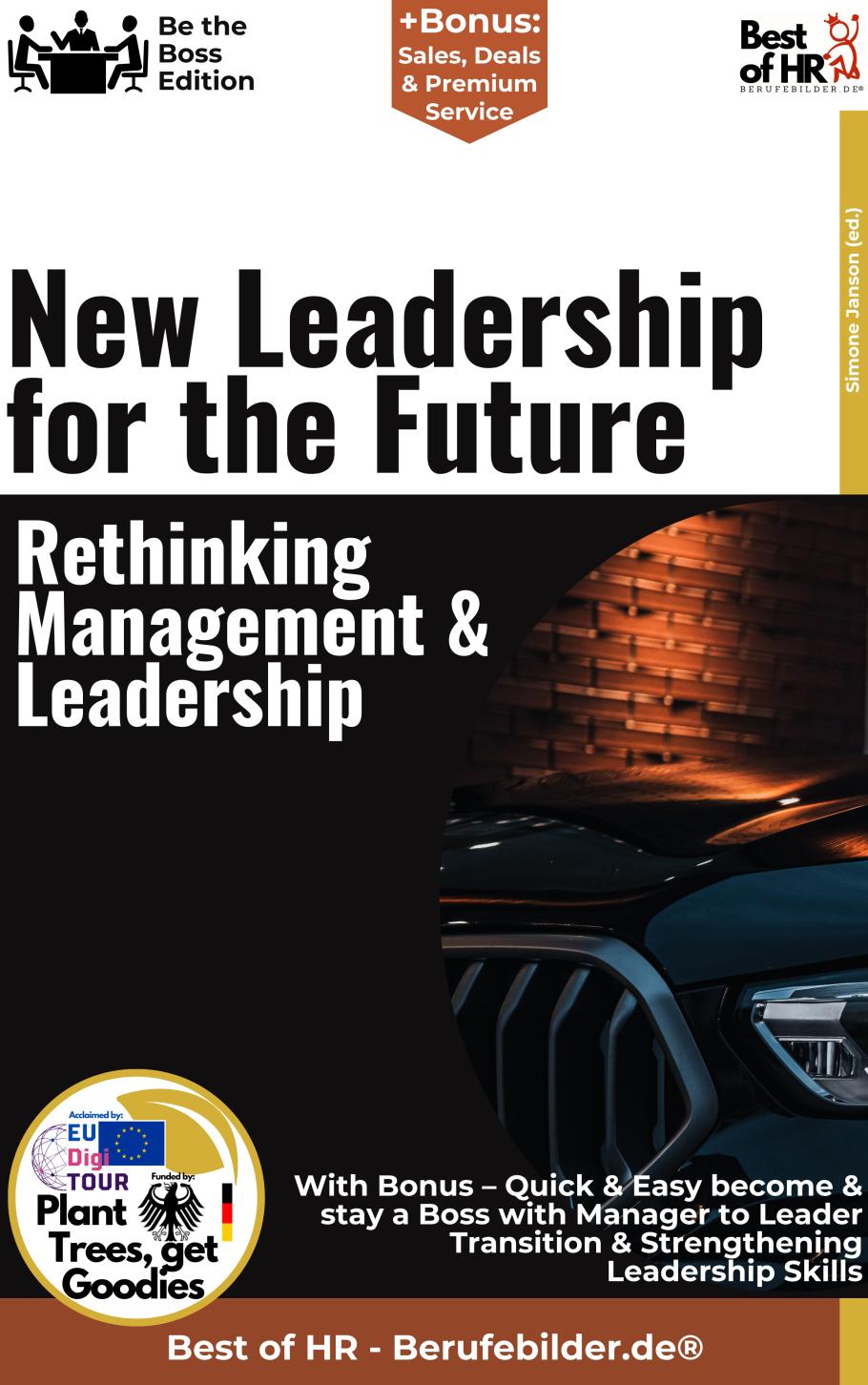 New Leadership for the Future – Rethinking Management & Leadership ...